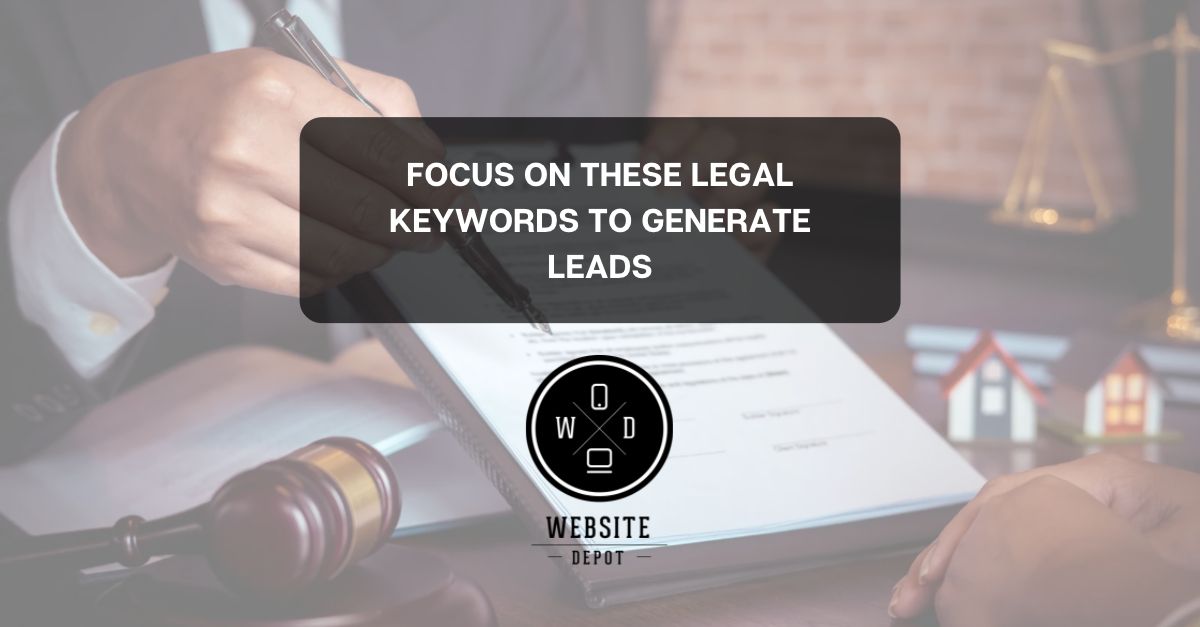 Generating Leads with the Right Legal Keywords