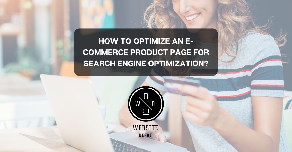 Search Engine Optimization: Optimize E-Commerce Product Page