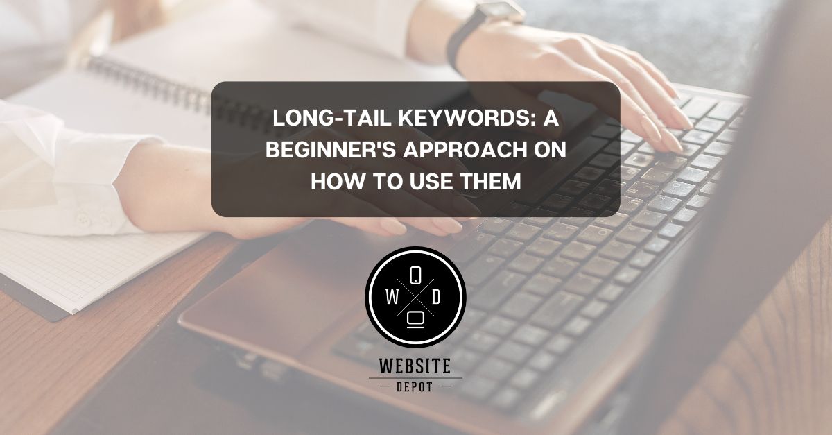 Keyword SEO - Develop A Solid Long-Tail Keyword SEO Strategy