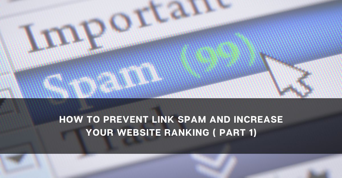 Top Tactics for Preventing Link Spam