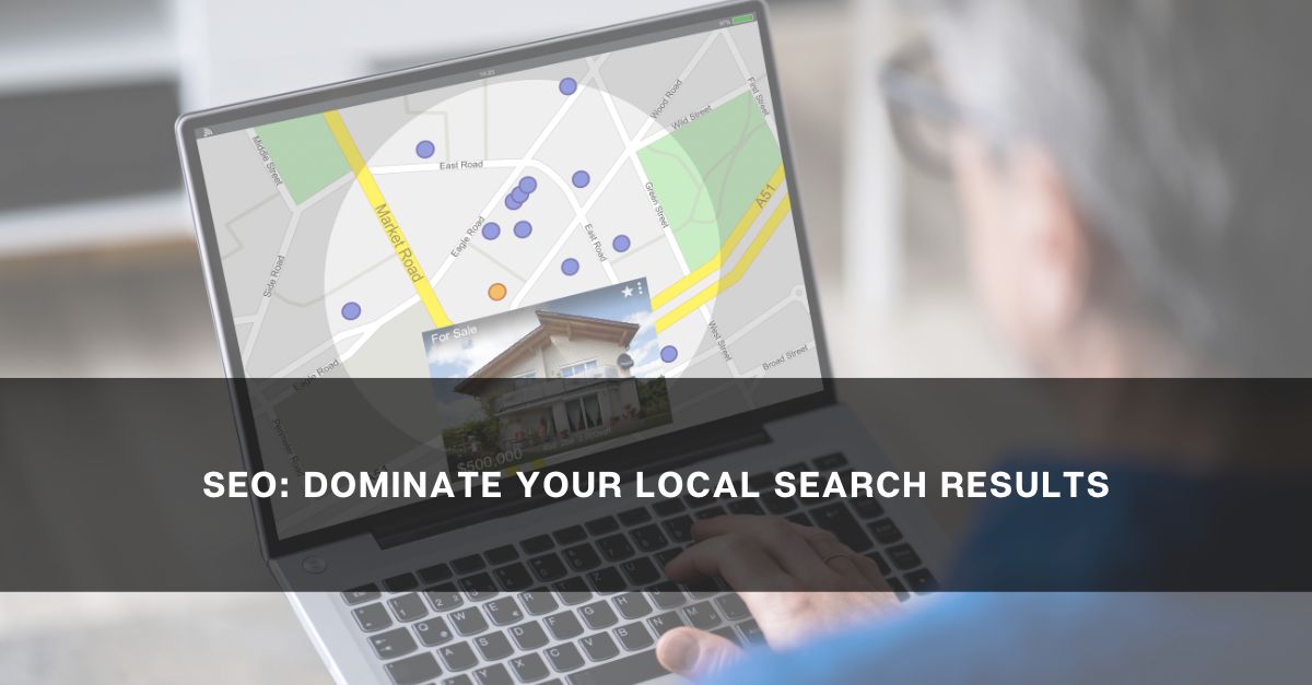 Search Engine Optimization: Dominate Local Search Search Engine Optimization: Dominate Local Search