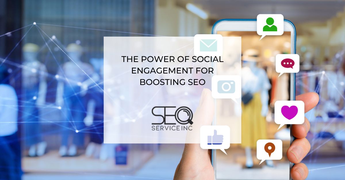 The Power of Social Engagement for Boosting SEO The Power of Social Engagement for Boosting SEO