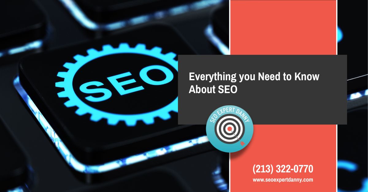 Everything you Need to Know About SEO
