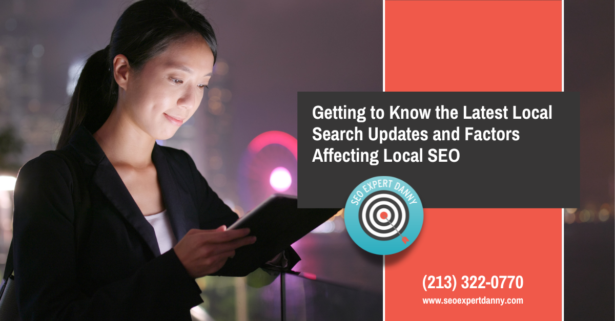 Getting to Know the Latest Local Search Updates and Factors Affecting ...